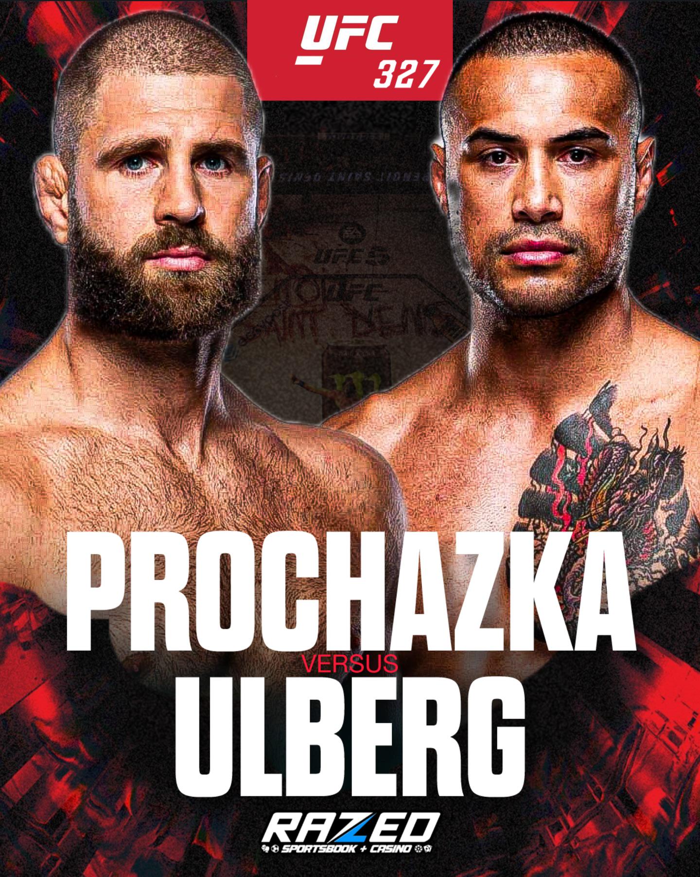 Where to Watch UFC 327: Procházka vs. Ulberg (Live Stream, TV Channel ...